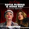 Pat Bedeau, Sofia Rubina, Rona Ray - Let It Begin [Bedfunk] - DJdownloadME